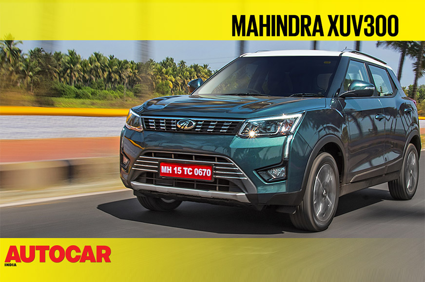2019 Mahindra XUV300 video review - Introduction | Autocar India