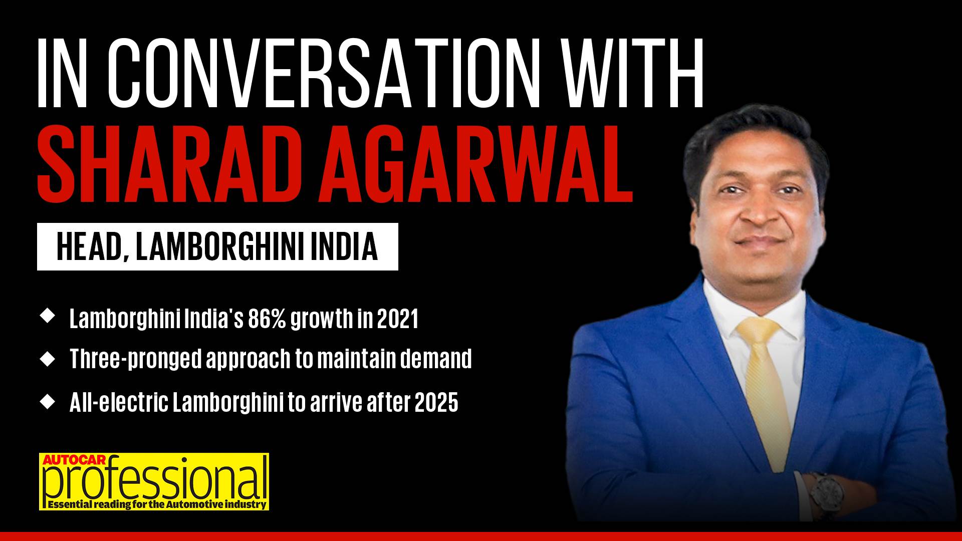 In Conversation with Lamborghini's Sharad Agarwal | Autocar Professional