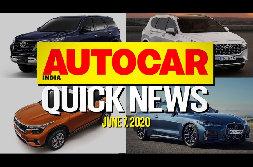 Quick News video: June 7, 2020 | Autocar India
