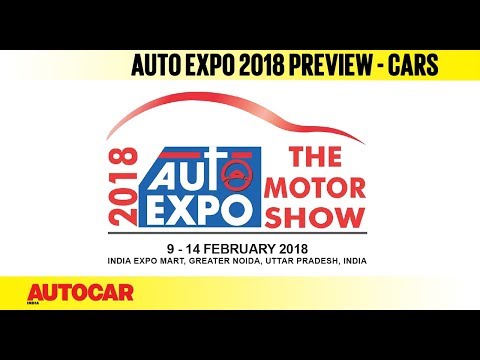 Auto Expo 2018 Preview - Cars | Autocar India