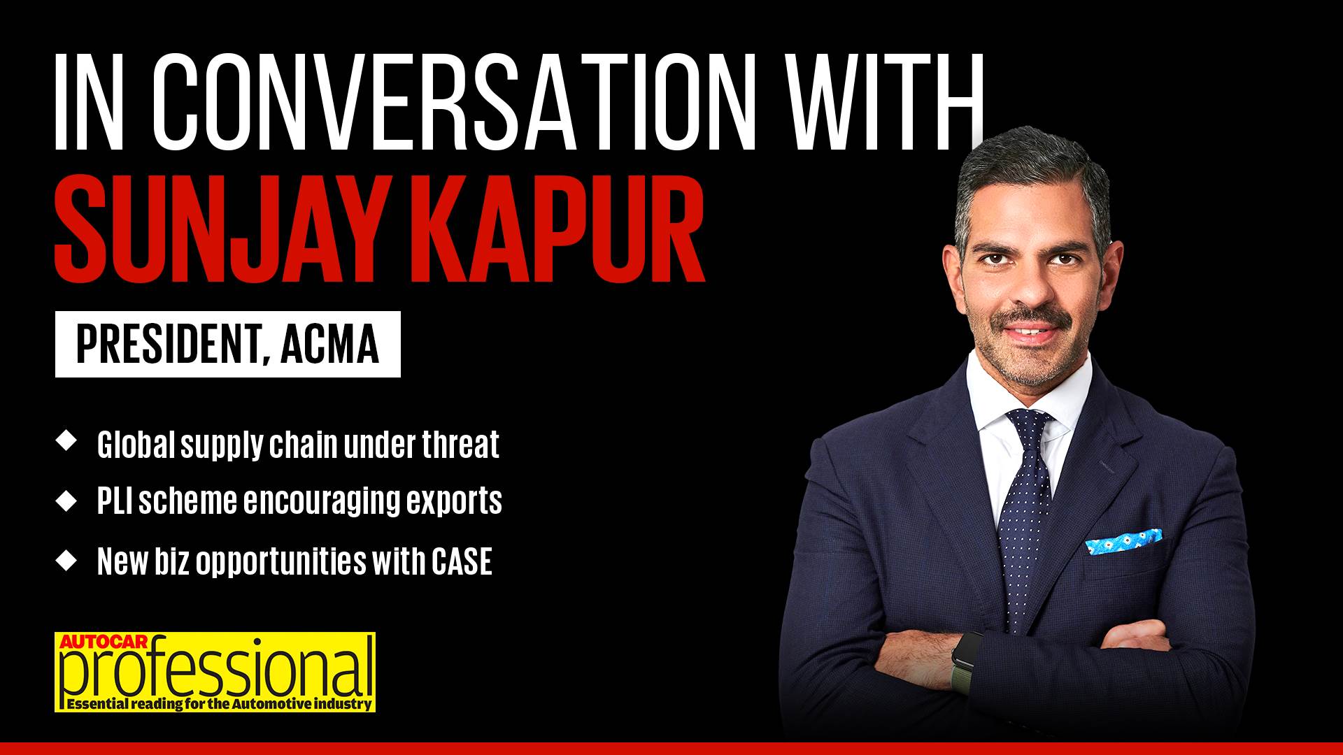 In conversation with ACMA's Sunjay Kapur | Autocar Professional